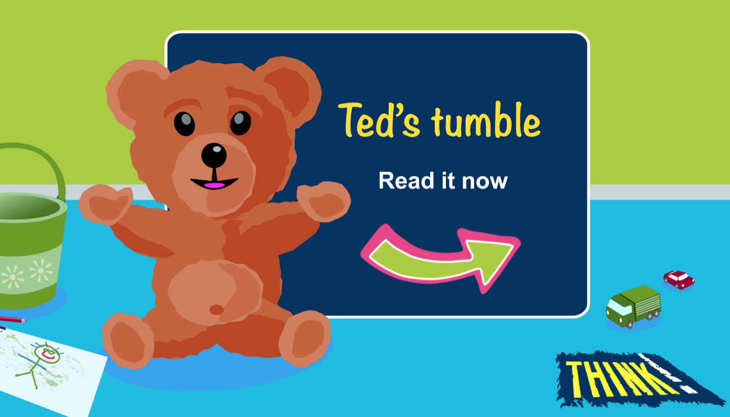 Ted’s Tumble – THINK!